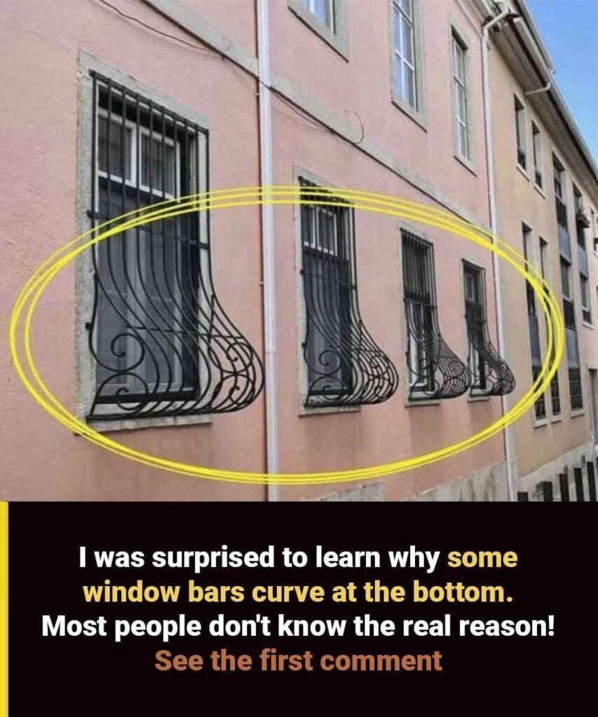 If you see window grills with a curve at the bottom here’s what it means